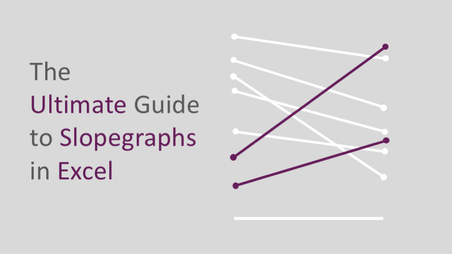 The Ultimate Guide To Slopegraphs In Excel Excel Off The Grid
