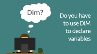 Do you have to use Dim to declare variables? - Excel Off The Grid