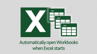 Automatically open workbooks when Excel starts - Excel Off The Grid