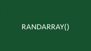 RANDARRAY function in Excel (How to + 4 Examples)