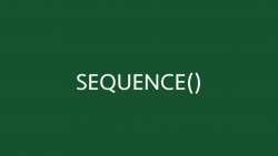 SEQUENCE function in Excel (How to + 5 Examples)
