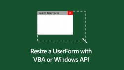 Resize a UserForm with VBA or Windows API - Excel Off The Grid