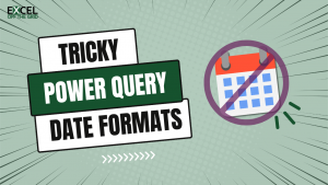 Power Query date format (How to + 5 tricky scenarios)