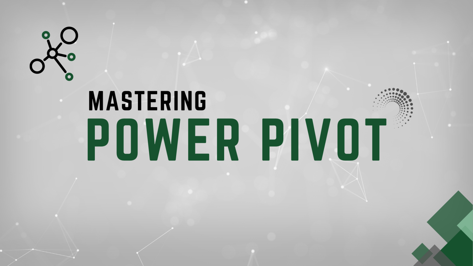 Mastering Power Pivot - Excel Off The Grid